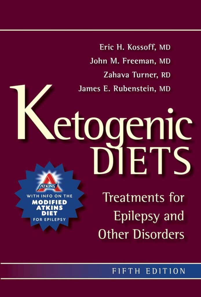 Ketogenic Diets: Treatments for Epilepsy and Other Disorders - Angelman Syndrome Foundation